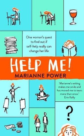 Help Me! by Marianne Power: A Self-Help Quest | Bookish Beck