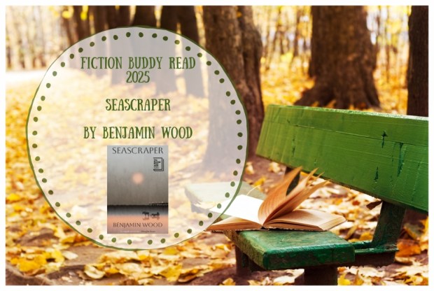 Seascraper by Benjamin Wood (#NovNov25 Buddy Read) | Bookish Beck